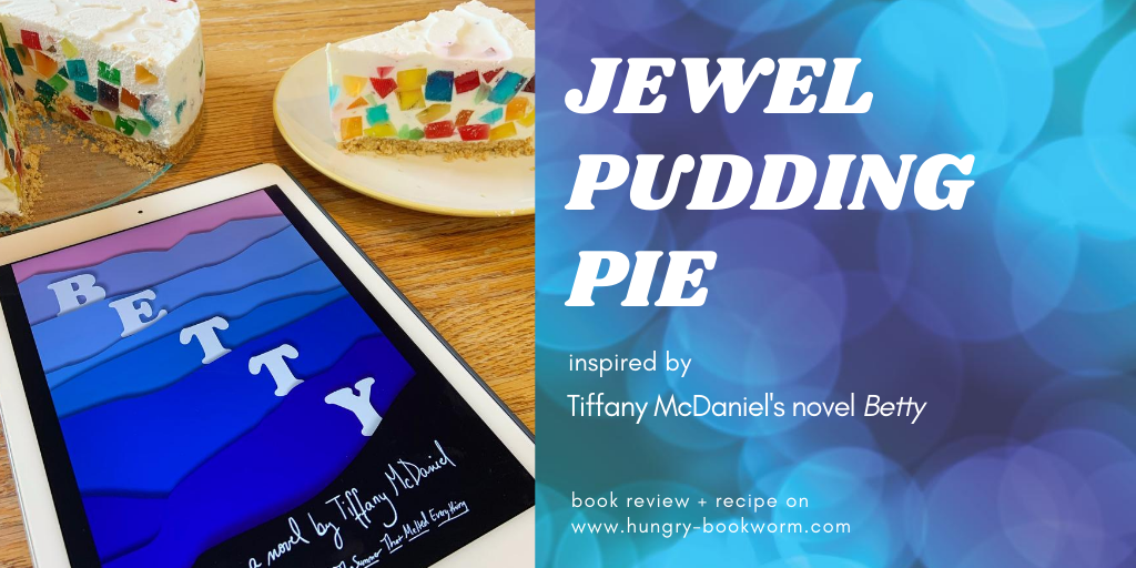 Betty + Jewel Pudding Pie - The Hungry Bookworm