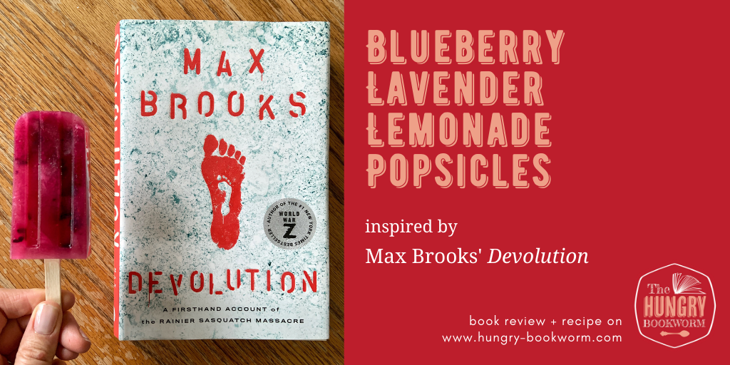 Devolution Review + Book-inspired Recipe - The Hungry Bookworm